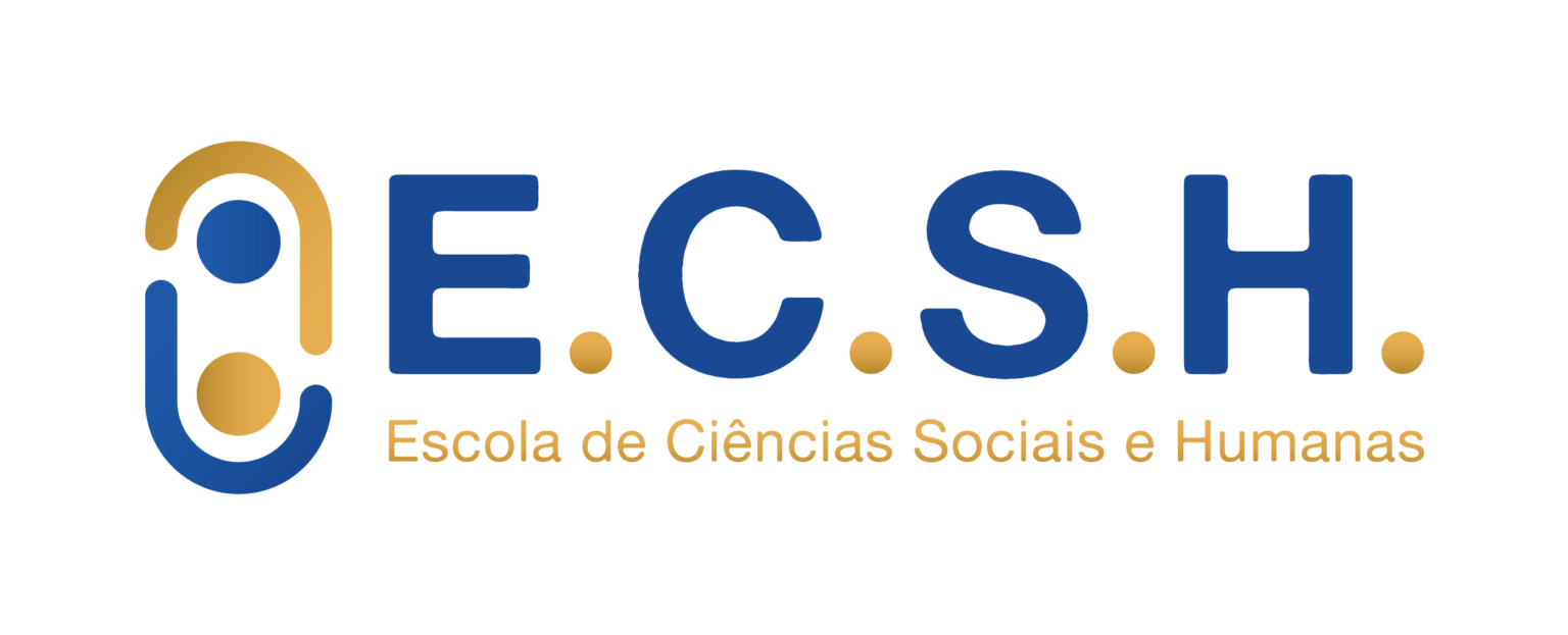 E.C.S.H – Escola de Ciências Sociais e Humanas